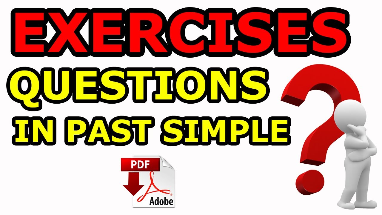 Past Simple Exercises Questions Wh Yes No PDF Improve Your Grammar past-simple-exercises-questions-wh-yes-no-pdf-improve-your-grammar