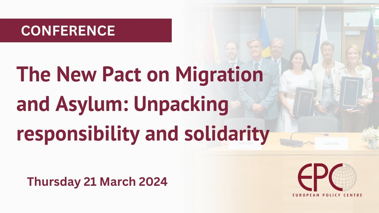 The New Pact on Migration and Asylum: Unpacking responsibility and ...