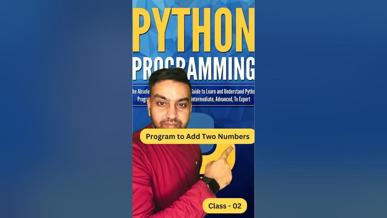 🔴 Class 2 How To Add Two Numbers In Python Pythonprogramming Python Learnpythoninhindi