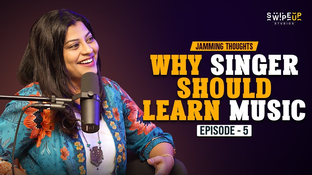 Why Every Singers Should Learn Music - Sameera Bharadwaj | Jamming ...