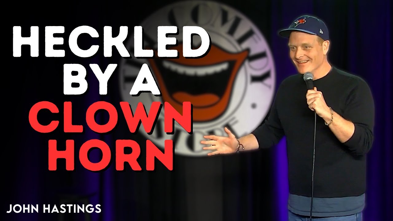 Heckler Brings a Clown Horn to the Show | John Hastings | Stand Up ...