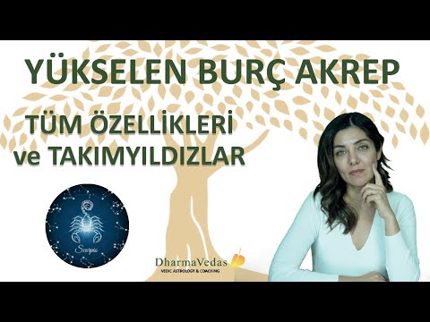 YÜKSELEN BURÇ AKREP TÜM ÖZELLİKLERİ VE TAKIMYILDIZLAR