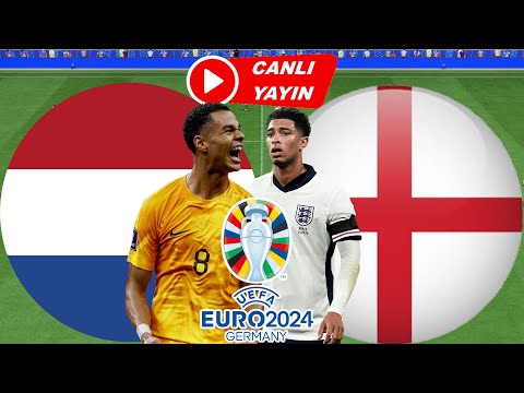 HOLLANDA İNGİLTERE MAÇI CANLI İZLE