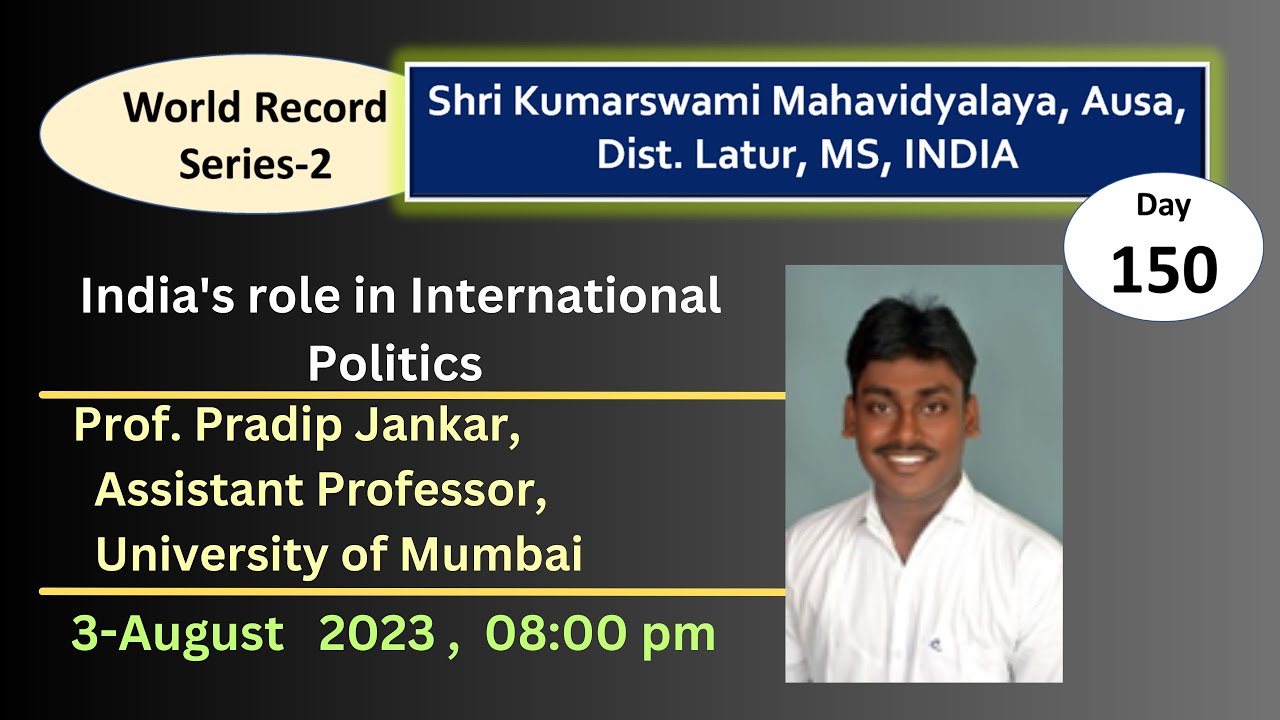 Shri Kumarswami Mahavidyalaya, Ausa - India's role in International ...