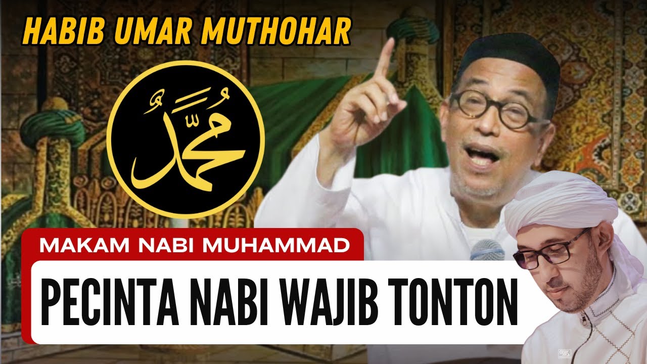PENGAJIAN PERINGATAN MAULID NABI MUHAMMAD HABIB UMAR MUTHOHAR HABIB ...