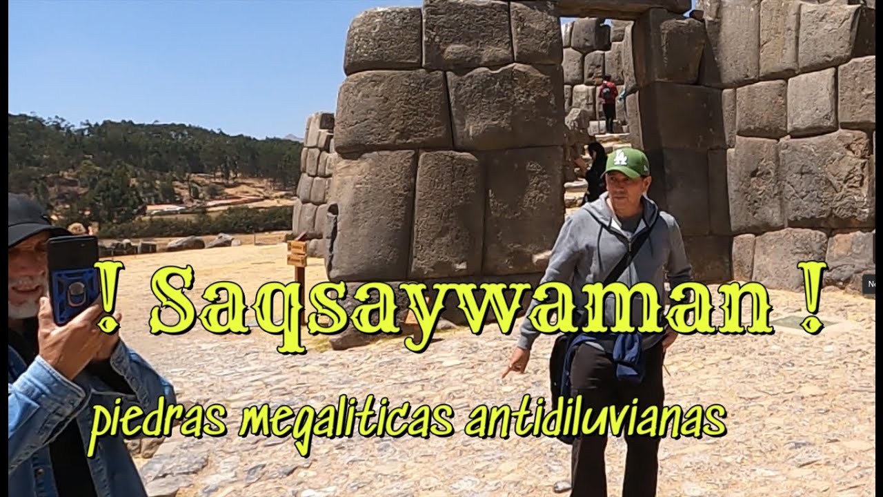 Cusco Peru 2024 " Los Brothers "en Saqsaywaman decifrando misterios ...
