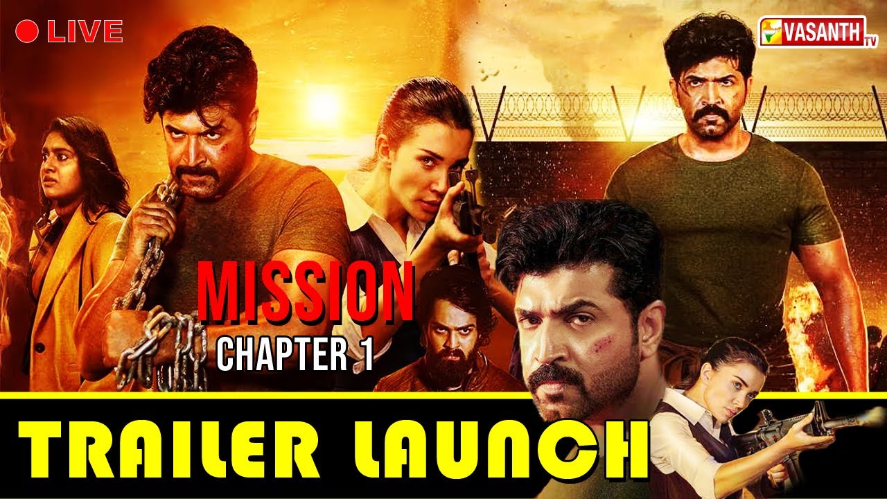 🔴LIVE: Mission Chapter 1 Trailer Launch | Arun Vijay | Amy Jackson | Vijay | Vasanth TV - YouTube