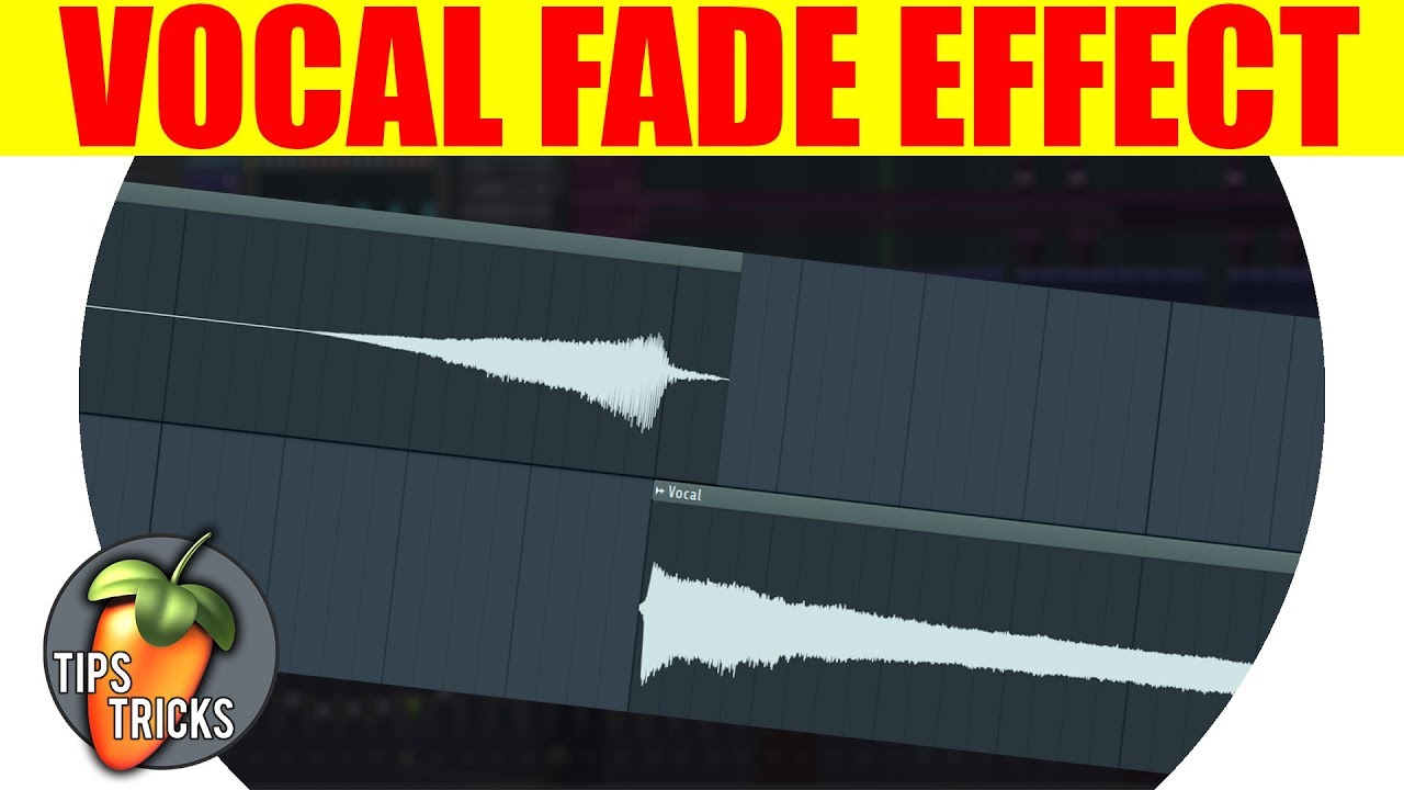 FL Studio - Vocal fade effect - YouTube