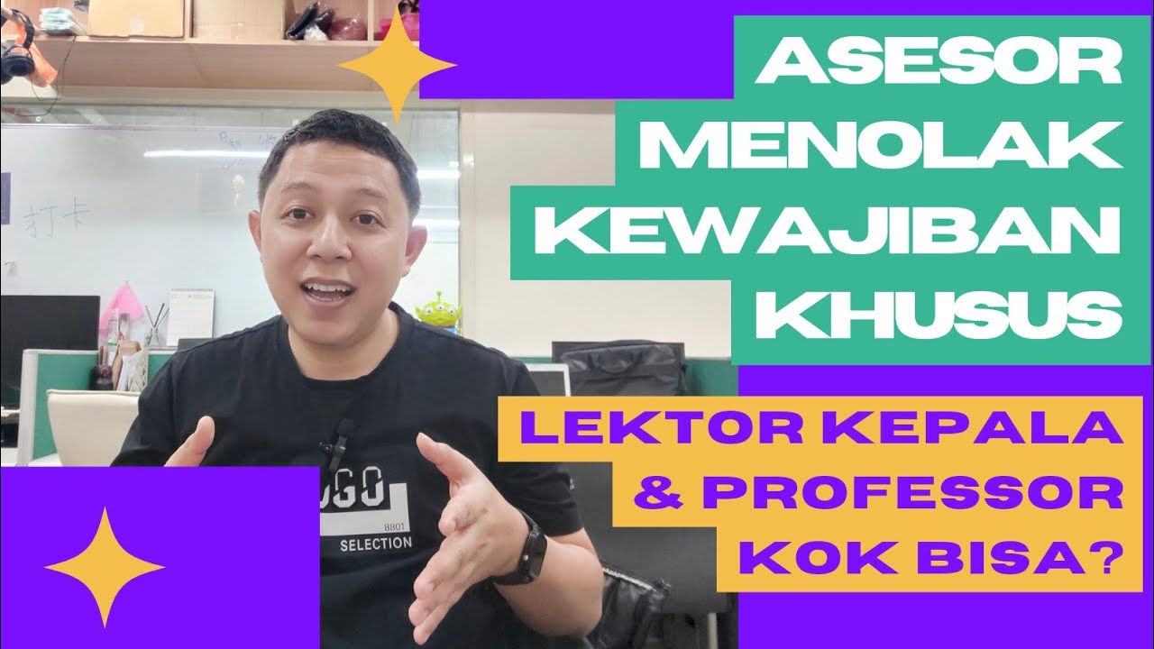 ALASAN UTAMA ASESOR BKD MENOLAK KEWAJIBAN KHUSUS LEKTOR KEPALA DAN ...