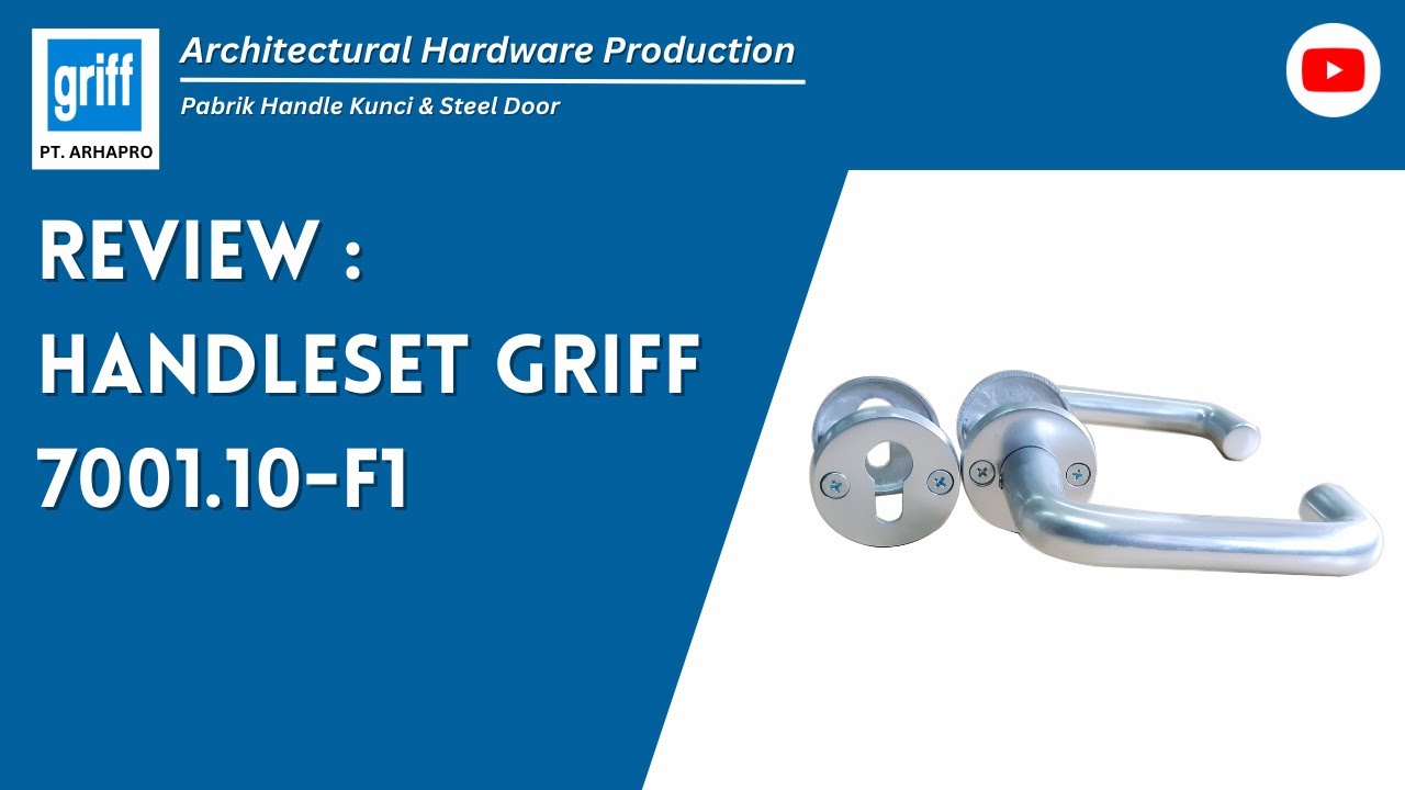 Review : Handle Pintu GRIFF Type 7001.10-F1 || Pabrik Handle Kunci ...