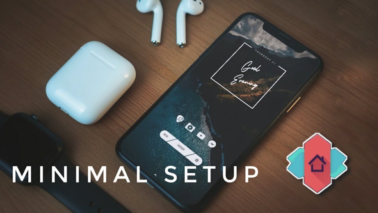 Minimalist Phone Setup | Nova Launcher 2021 | Tutorial - YouTube