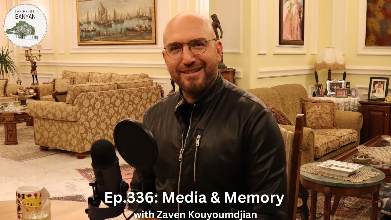 Ep.336: Media & Memory with Zaven Kouyoumdjian - YouTube