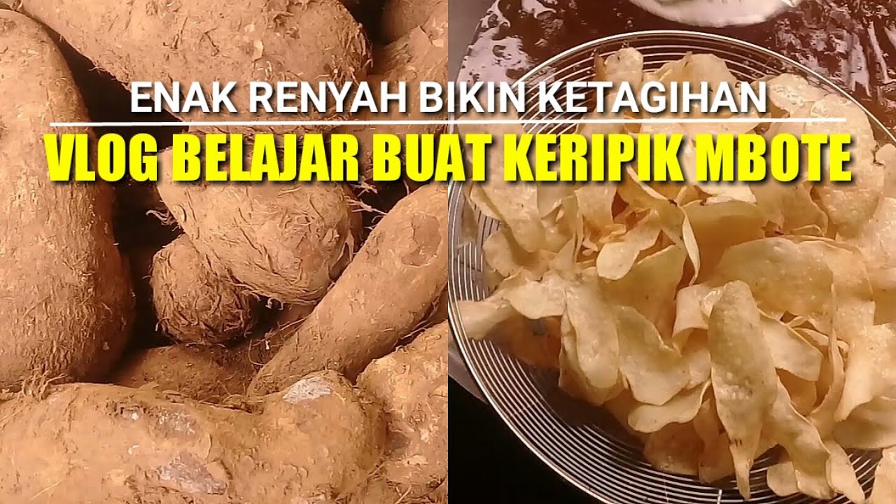 VLOG BELAJAR BUAT KERIPIK MBOTE ENAK GURIH - YouTube