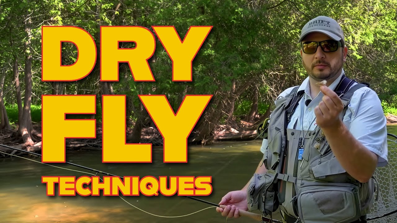 Dry Fly Techniques - YouTube