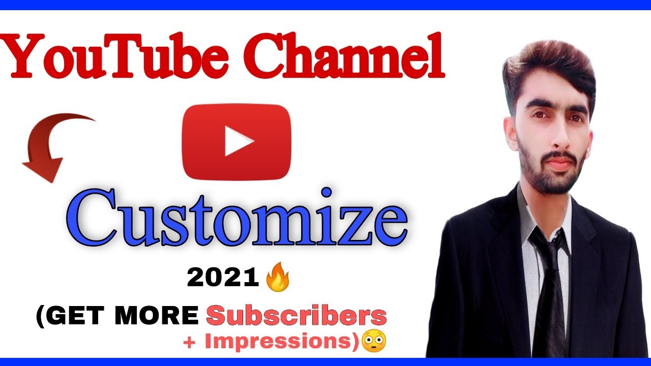 YouTube channel customize | YouTube Home Page Settings | Customization ...