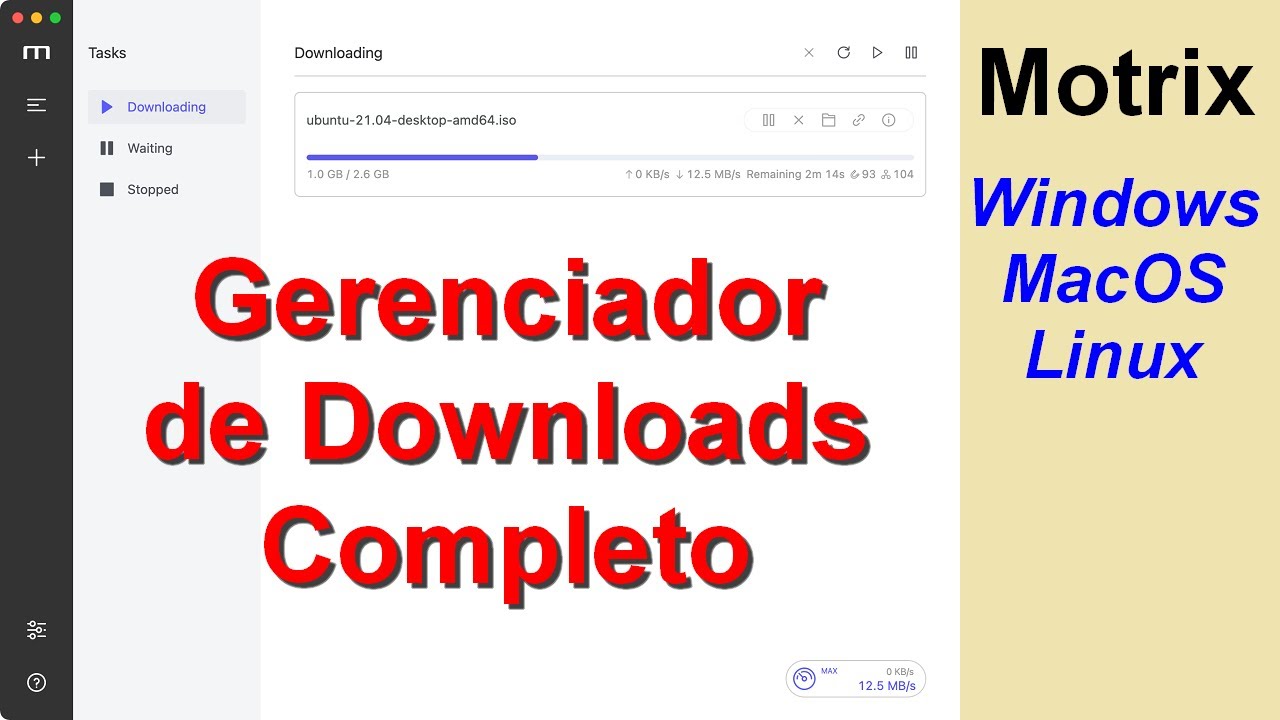 MOTRIX. Um gerenciador de downloads completo. Versões para Windows, MacOS e Linux. - YouTube