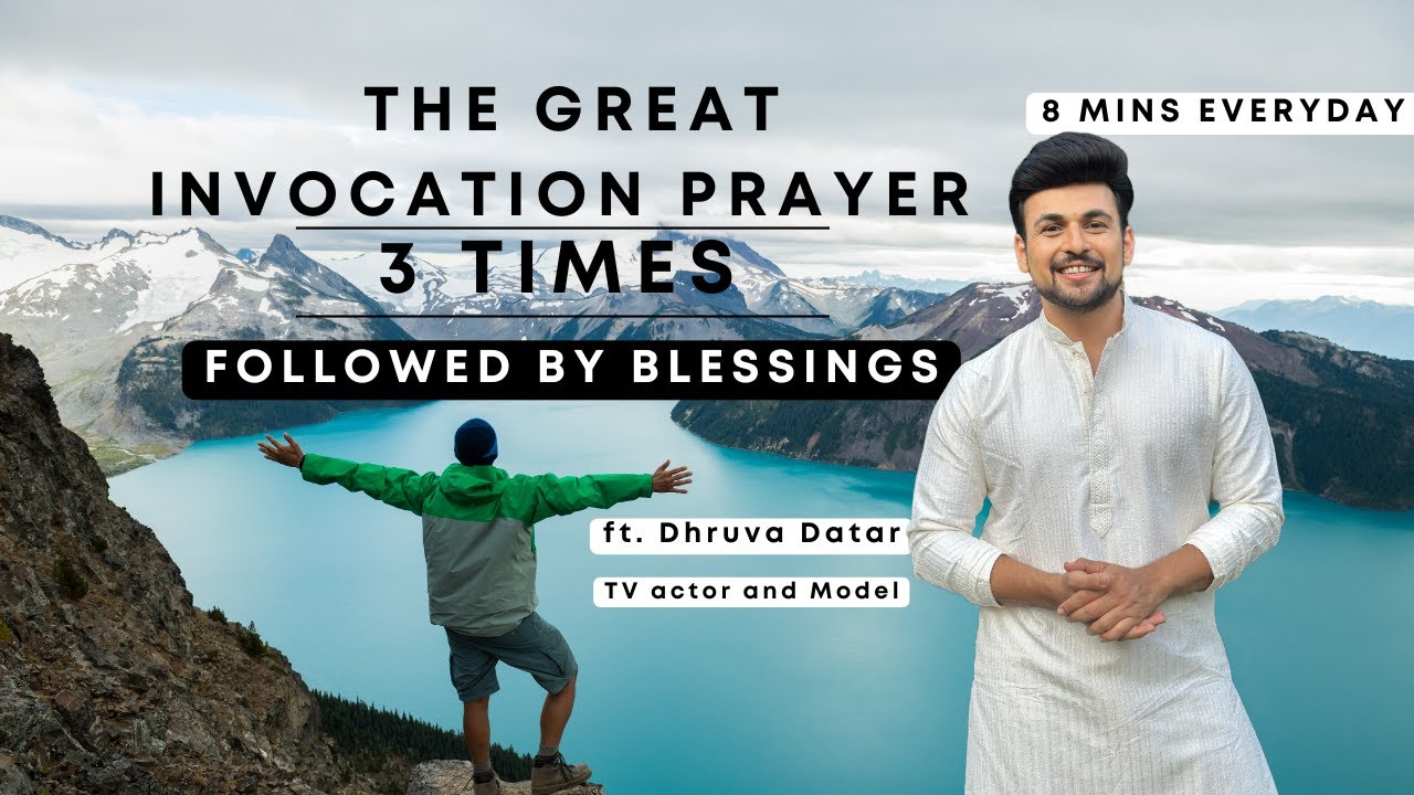 The Great Invocation Prayer 3 times with TV Actor Dhruva Datar @dhruvadatar8005 | Pranic Healing ...