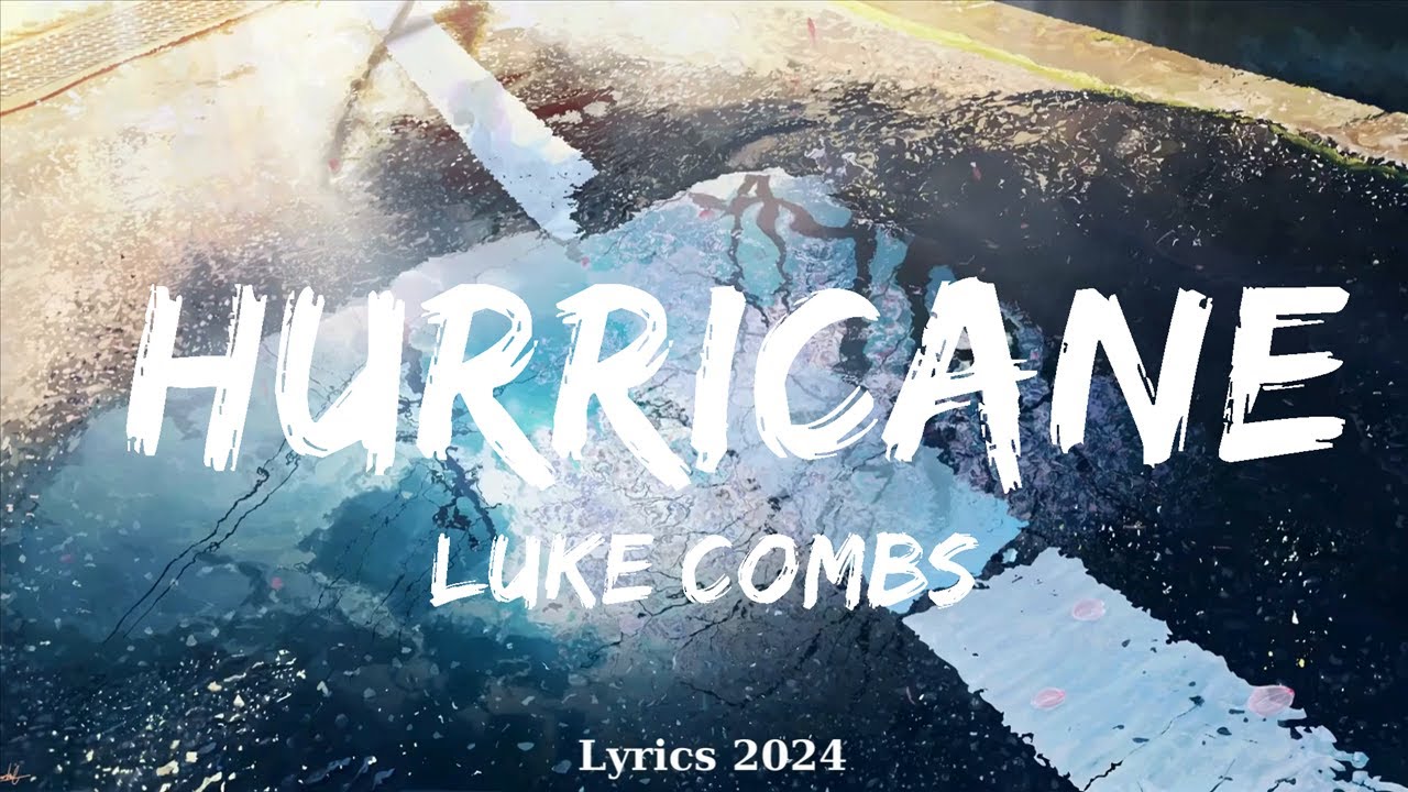 Luke Combs - Hurricane (Lyrics) || Music Izaiah - YouTube