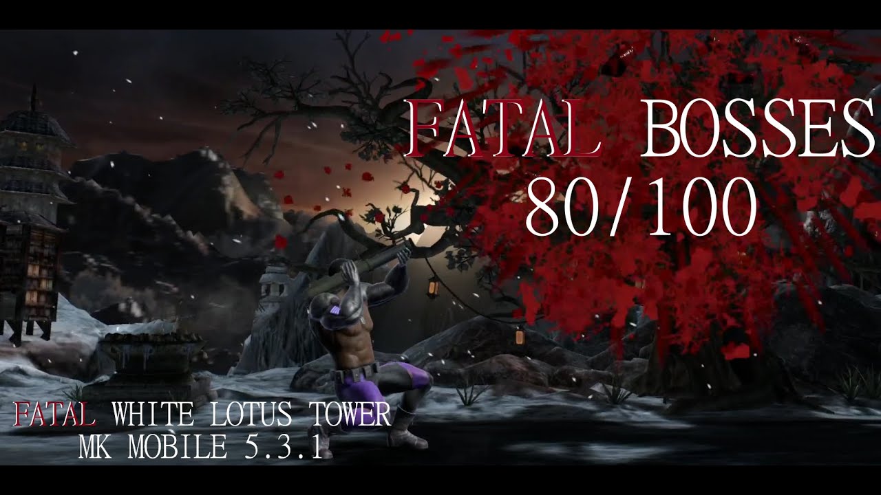 White Lotus it's BACK Bosses 80/100R1 FATAL | Mortal Kombat Mobile 5.3.1 - YouTube