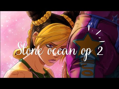 Stone ocean op 2 / jojo stone ocean op 2 - YouTube