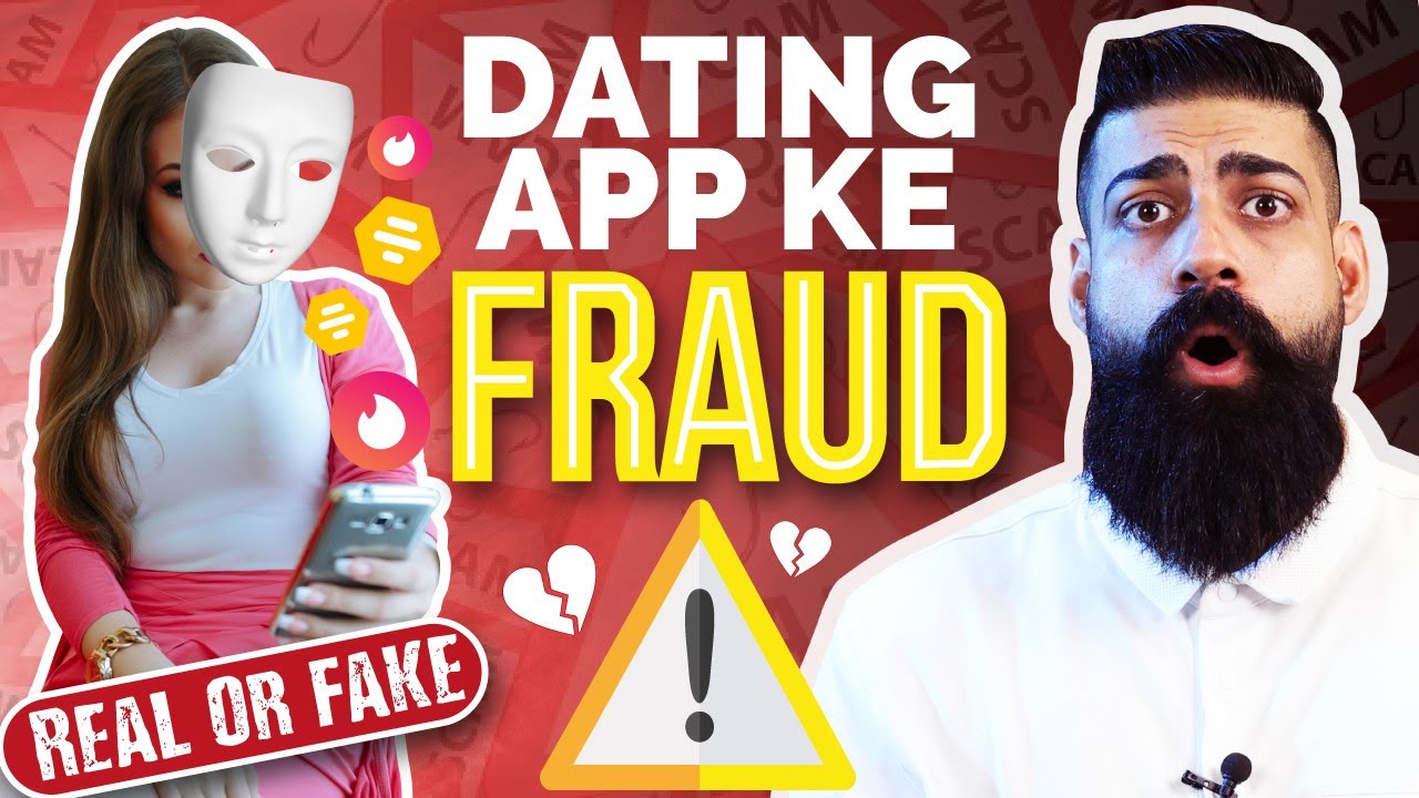 Dating App Scams in India | Tinder - Bumble - TrulyMadly | Fraud se ...