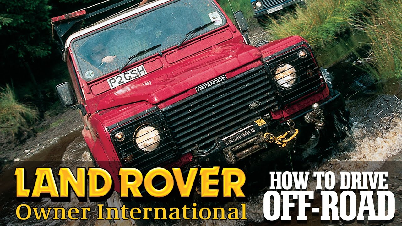 How to drive a Land Rover off-road - YouTube