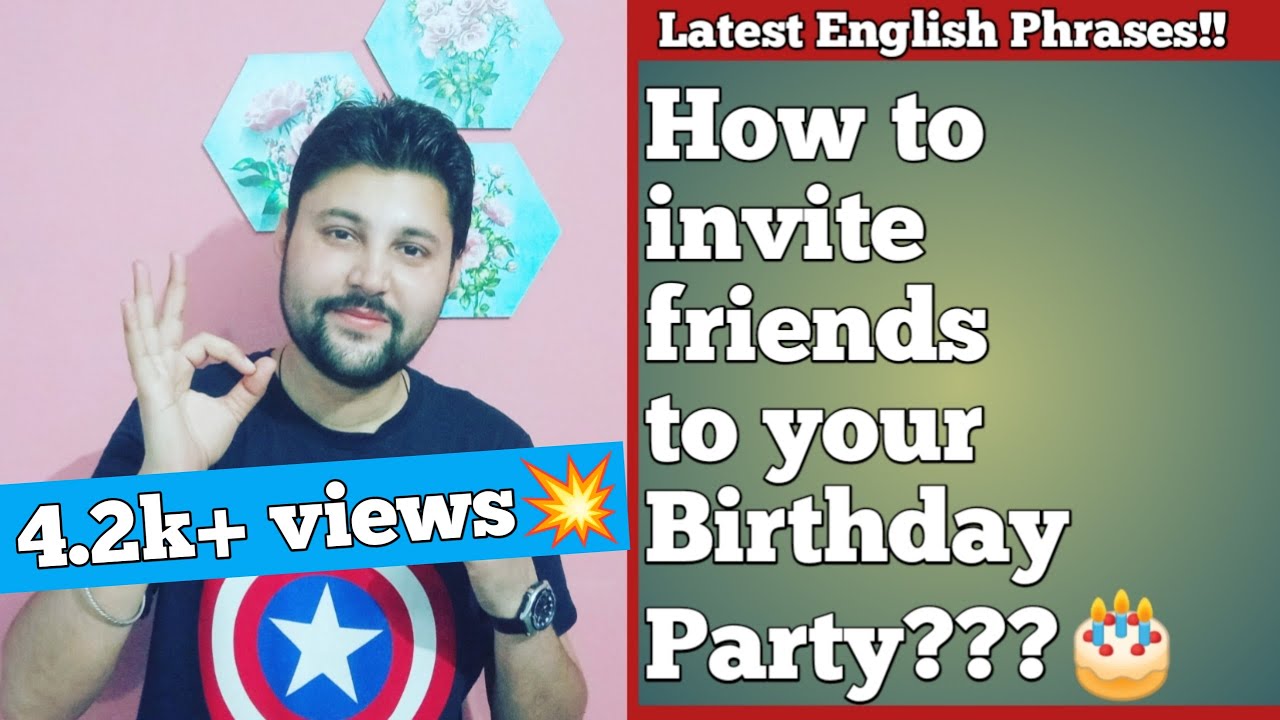 HOW TO INVITE FRIENDS TO YOUR BIRTHDAY PARTY Birthday Invitation HOW TO INVITE FRIENDS TO YOUR BIRTHDAY PARTY Birthday Invitation