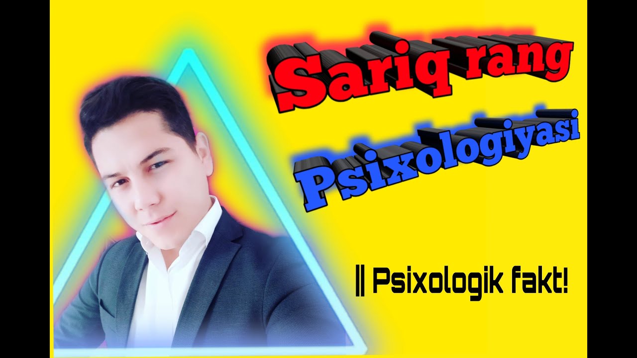 "Sariq rang psixologiyasi" - YouTube
