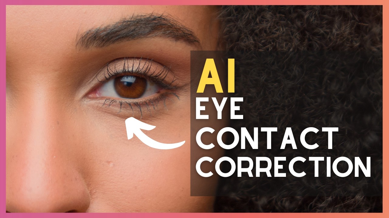 How to Use Eye Contact Correction (in LESS THAN 2 minutes) - YouTube