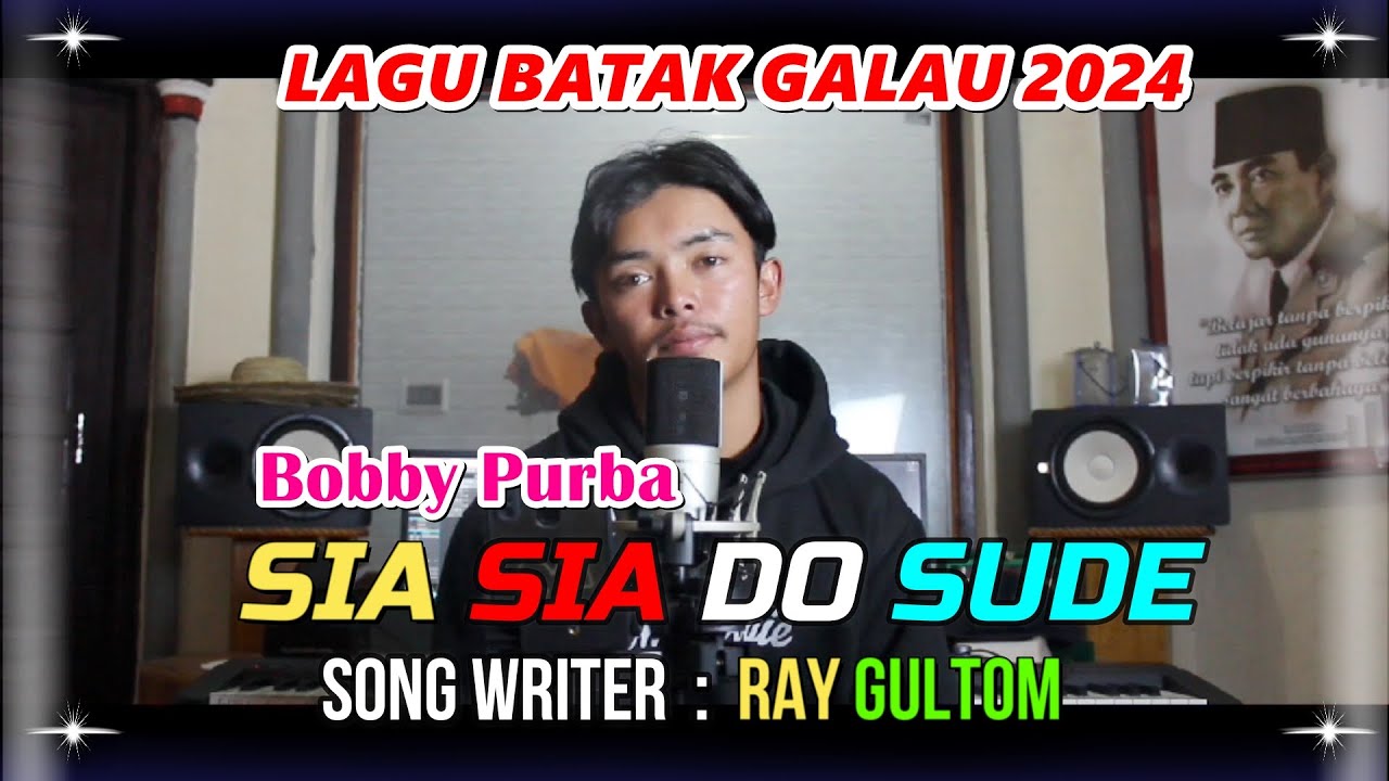 SIA SIA DO SUDE - BOBBY PURBA || LAGU BATAK GALAU 2024 - YouTube