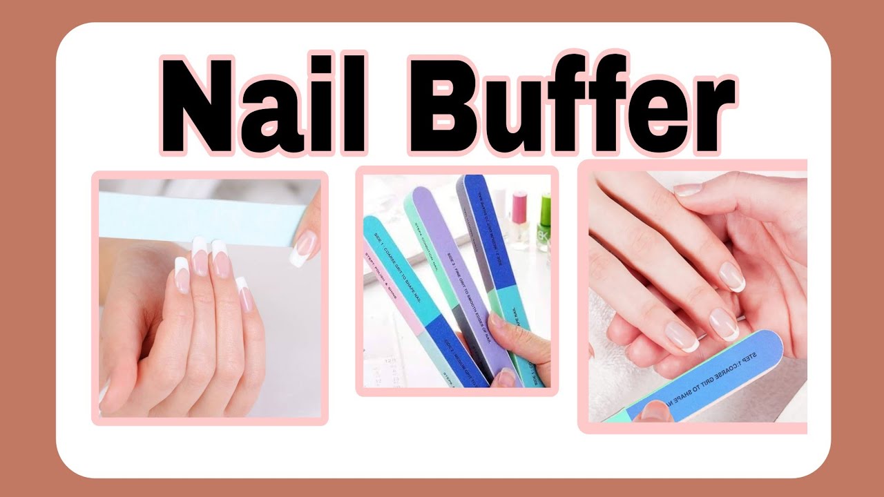 How To Use Nail Buffer In Manicure 👍|| How To File Your Nails ||Step By ...