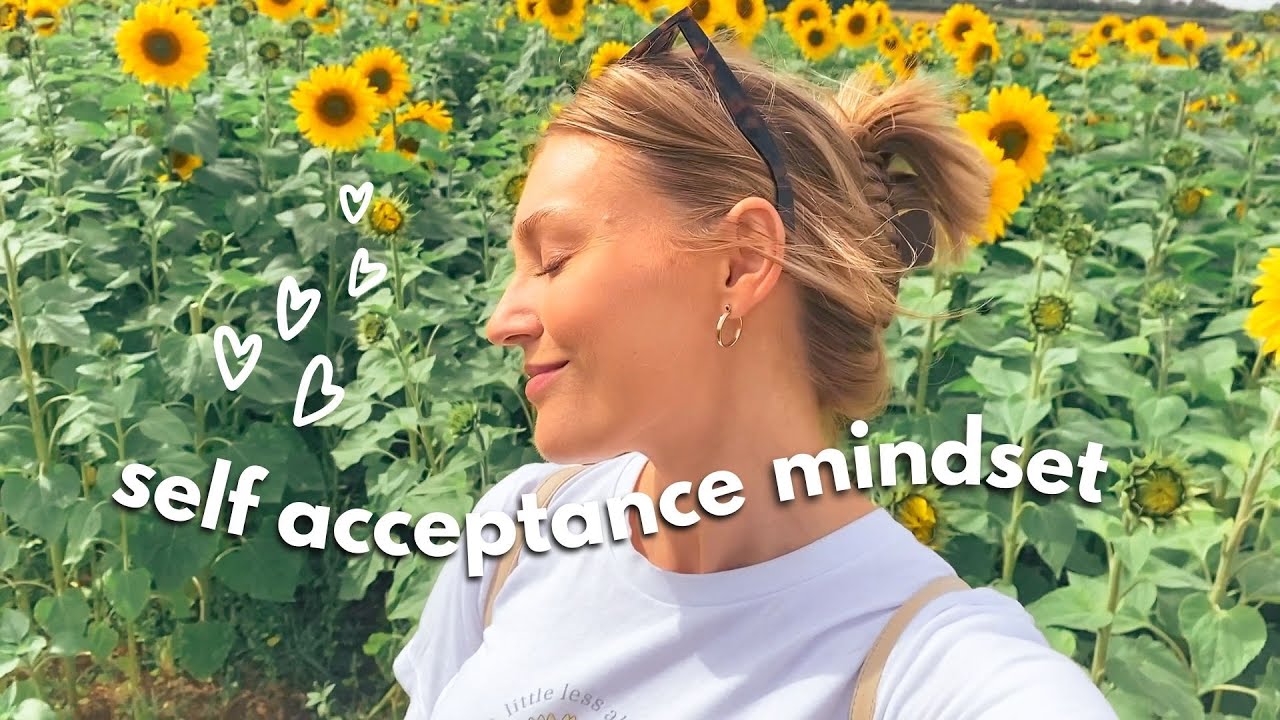 the first step to a self acceptance mindset 👑 - YouTube