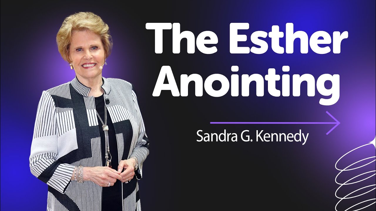 {Prophetic} The Esther Anointing |Dr. Sandra G. Kennedy - YouTube
