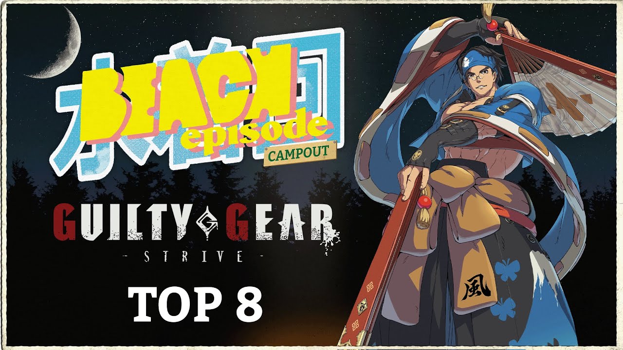 BBB: Beach Episode Campout! | GGST Top 8 ft. druice, Kazam, MacMens and ...