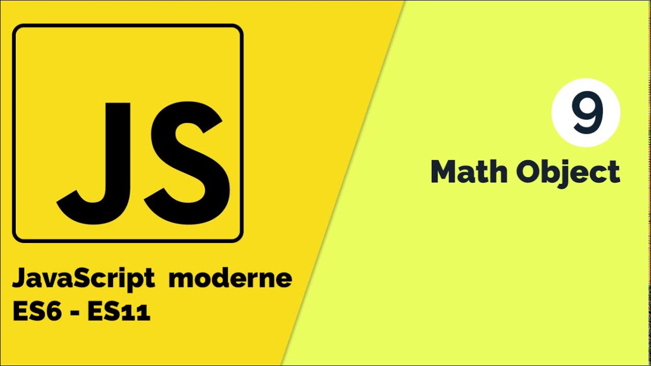 JavaScript Moderne - Comment faire usage de Math Object