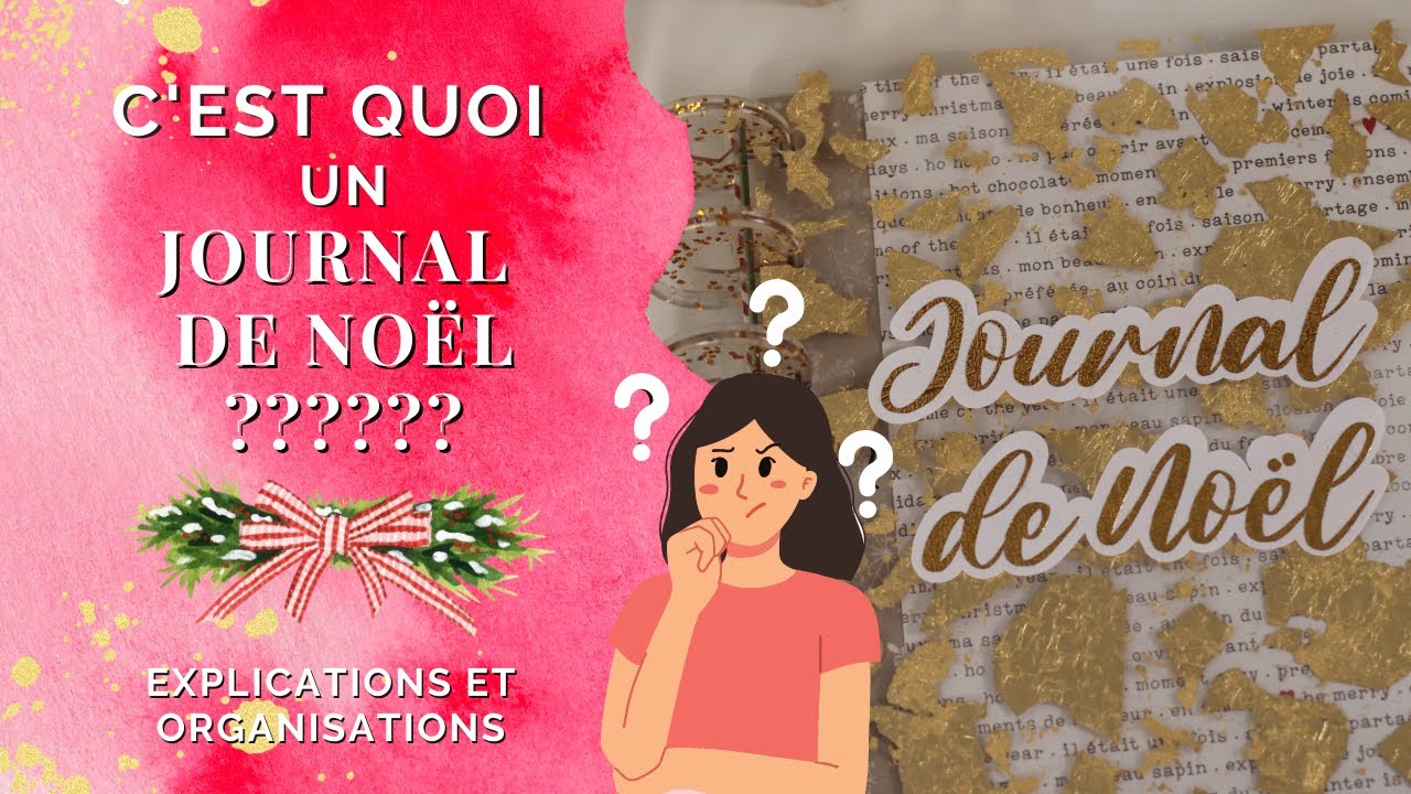 C'est quoi un Journal de Noël ? Un December Daily ? Explications ...