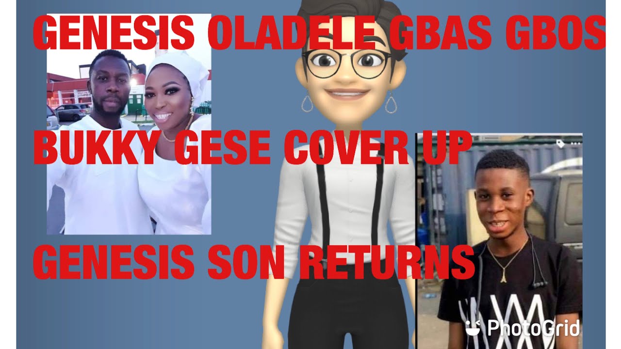 GENESIS OLADELE VS BUKKY GESE GBAS GBOS / GENESIS OLADELE PRODIGAL SON ...