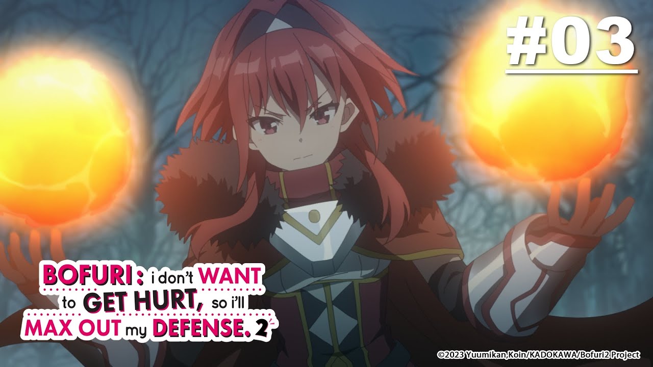BOFURI: I Don't Want to Get Hurt, so I'll Max Out My Defense🛡️ S2 ...
