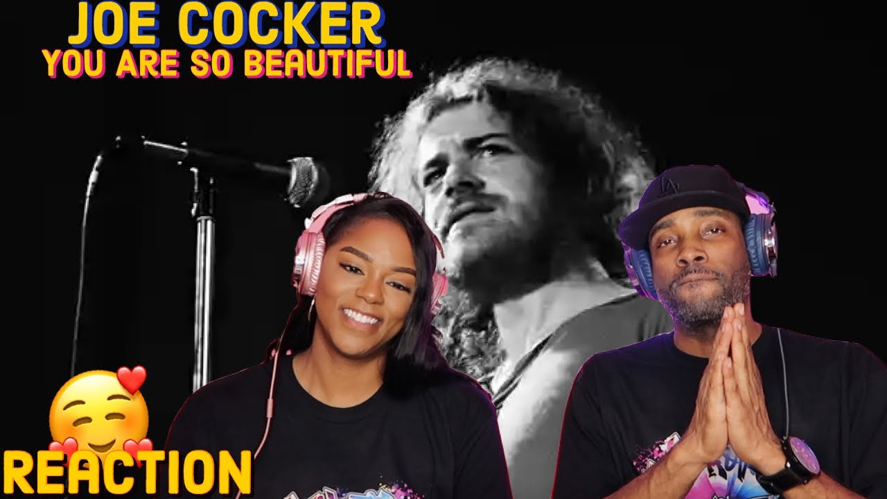 So Beautiful.. 😍🥰😍 Joe Cocker “You Are So Beautiful” Reaction | Asia ...