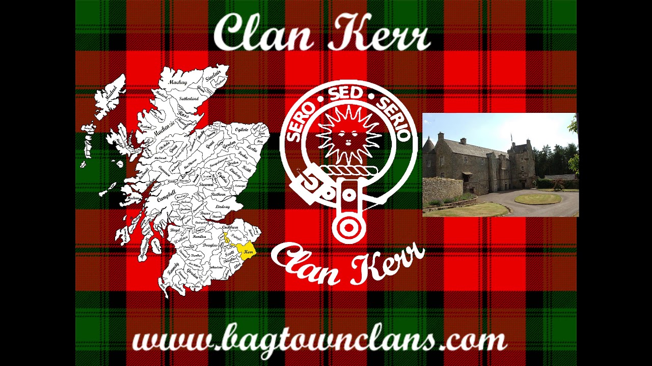 Clan Kerr - YouTube