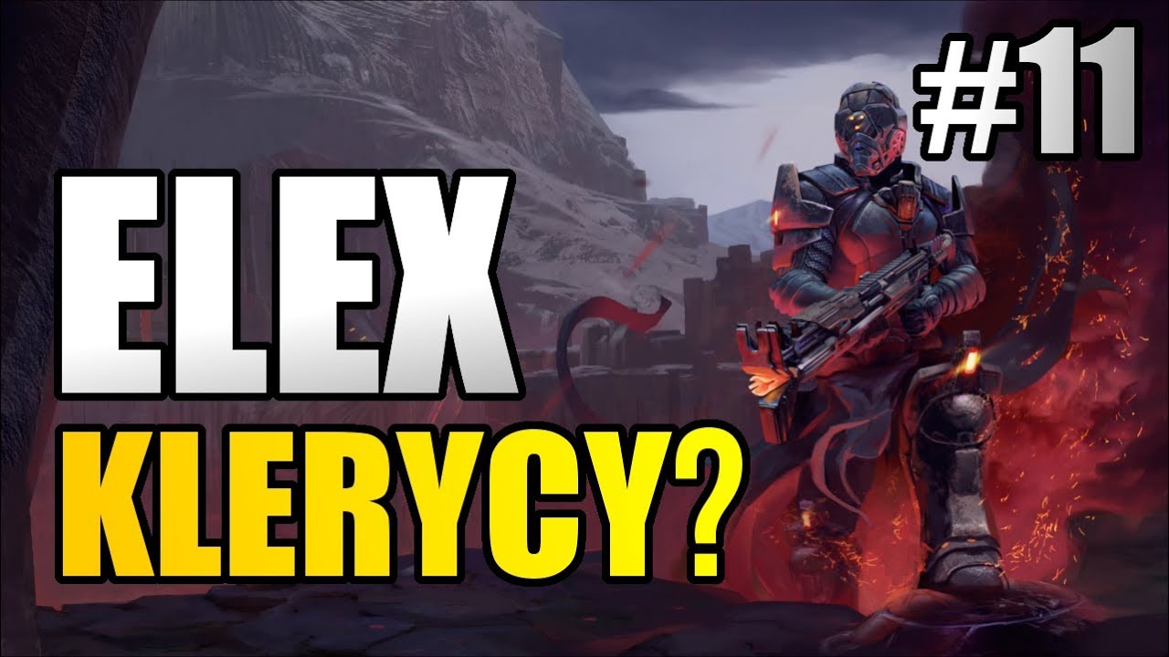 Zagrajmy w Elex [#11] - KLERYCY I TECHNOLOGIA (Gameplay PL) - YouTube