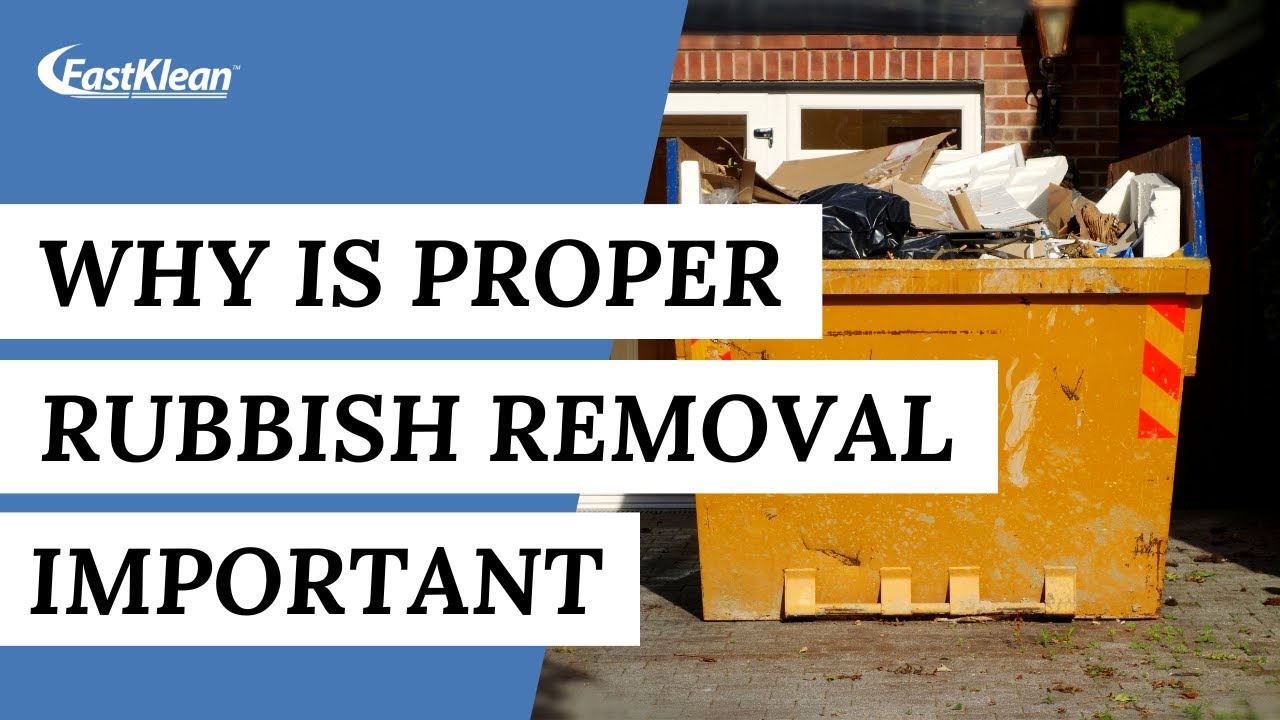 Why Is Proper RUBBISH REMOVAL Important? | Cleaning Tips - YouTube