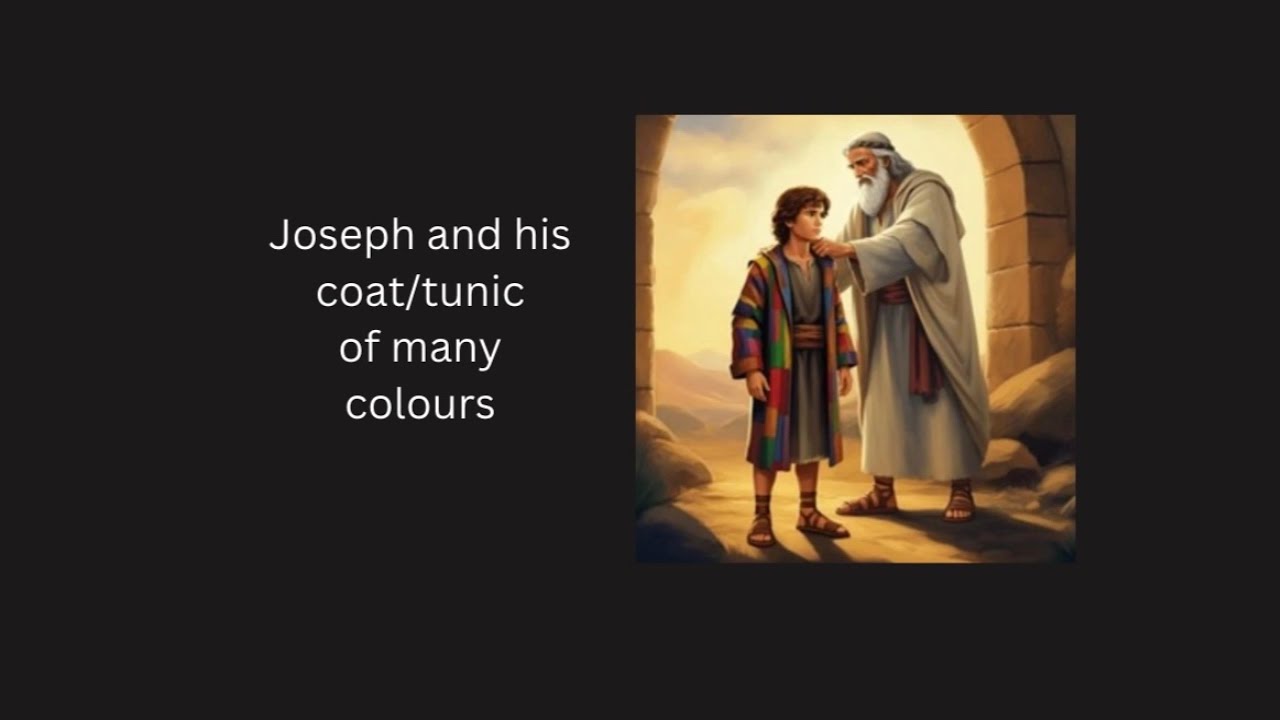Jacob and his coat, tunic of many colours - YouTube