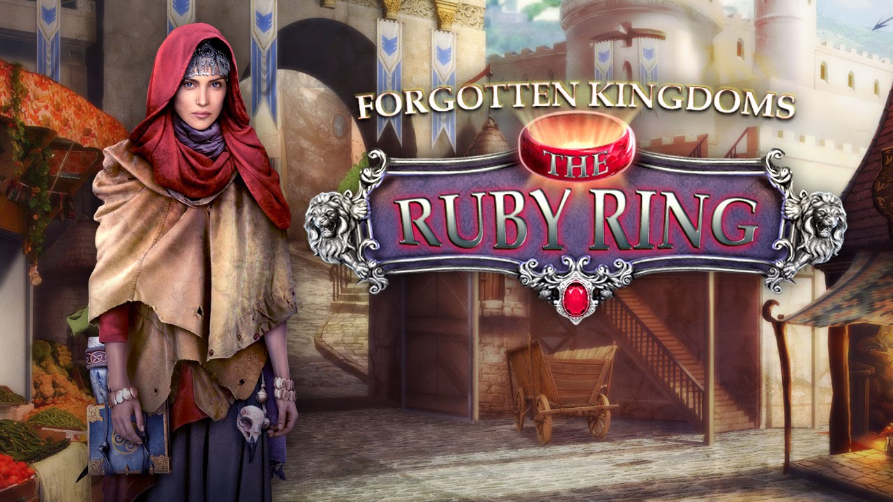 Forgotten Kingdoms: The Ruby Ring - YouTube