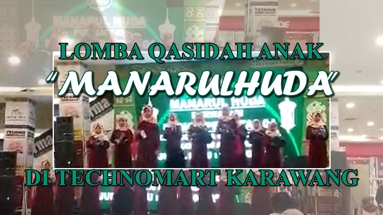 LOMBA QASIDAH ANAK DI TECHNOMART KARAWANG | MANARUL HUDA - YouTube