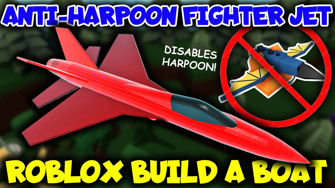 Anti-Harpoon Fighter Jet in Roblox Build a Boat for Treasure by ...