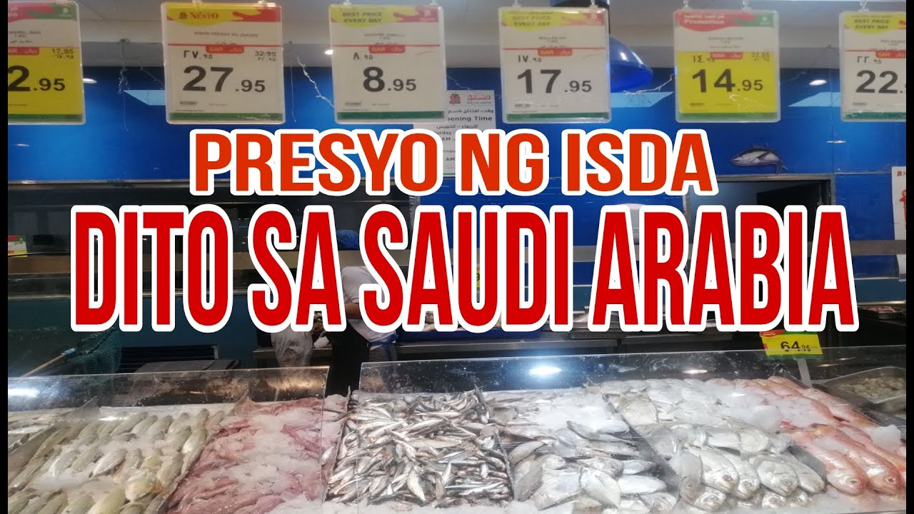 PRESYO NG ISDA DITO SA SAUDI ARABIA - YouTube