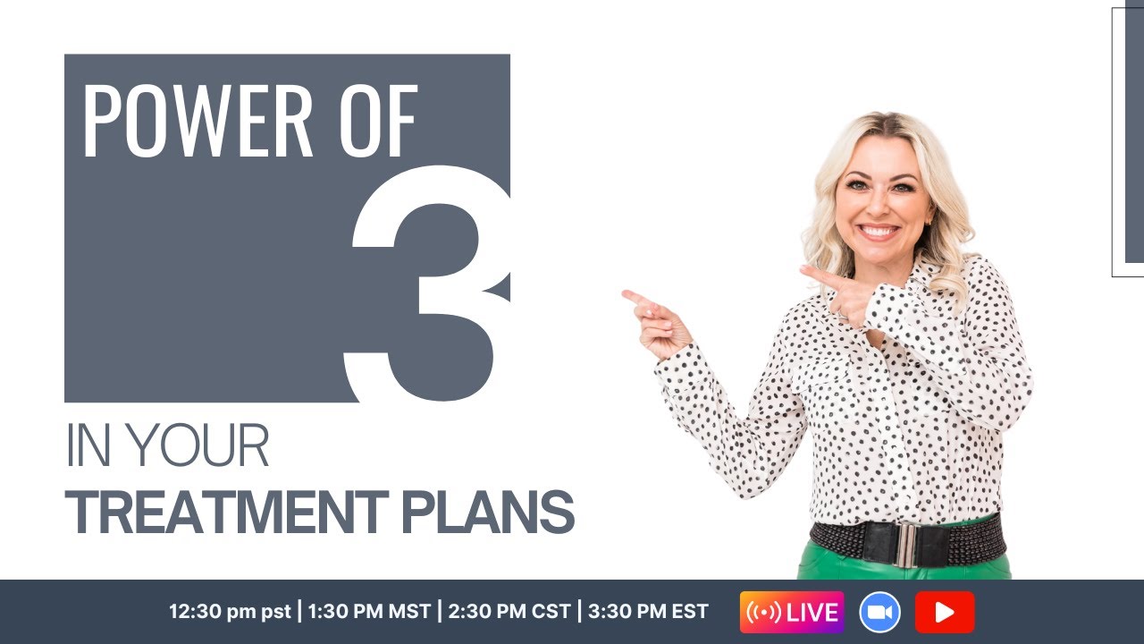 Power of 3 in Your Treatment Plans - YouTube
