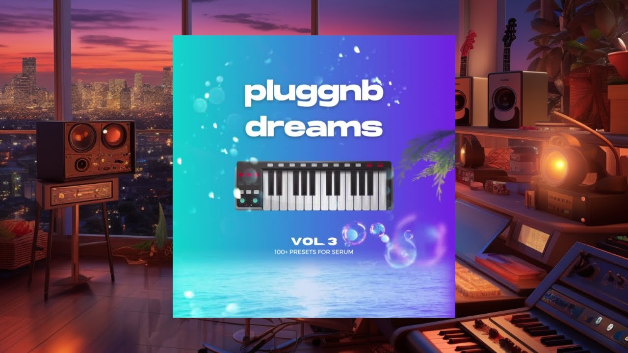 [Free] Pluggnb Presets for Serum "Pluggnb Dreams Vol.3" - YouTube