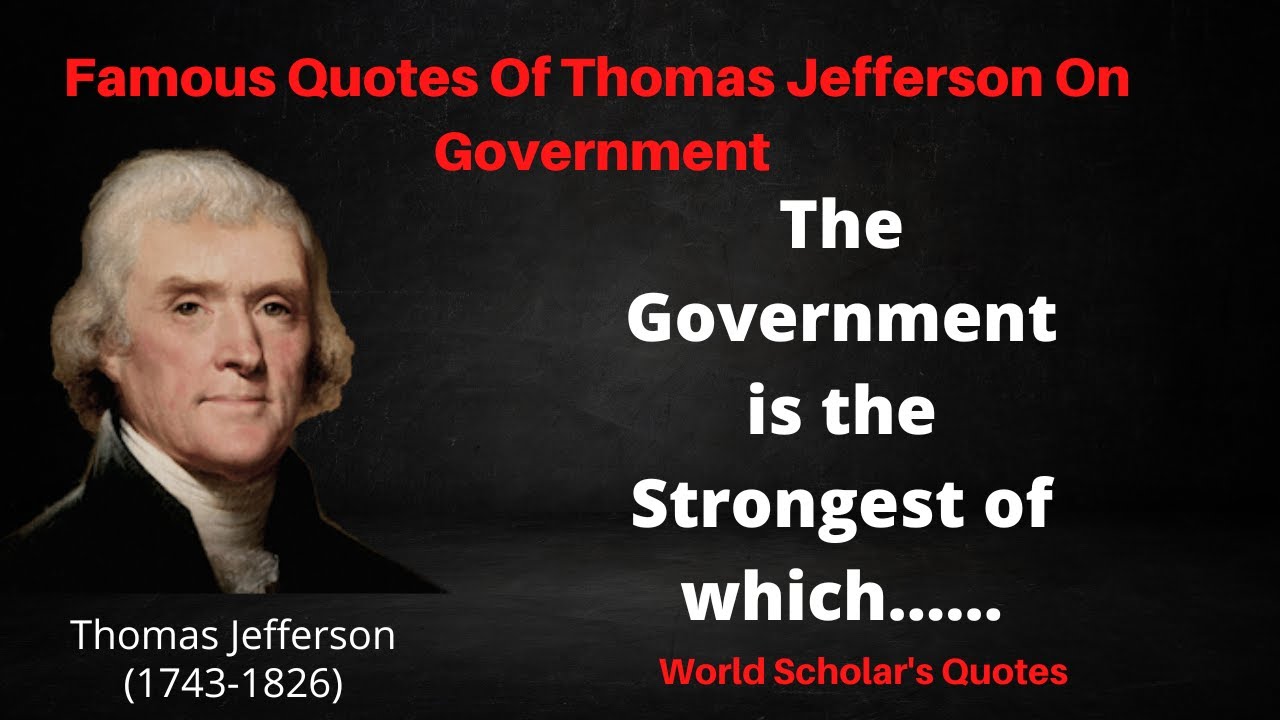 Top 10 Quotes of Thomas Jefferson On Government - YouTube